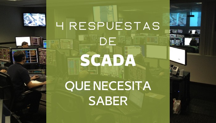 4 respuestas de SCADA que necesita saber - Motilde